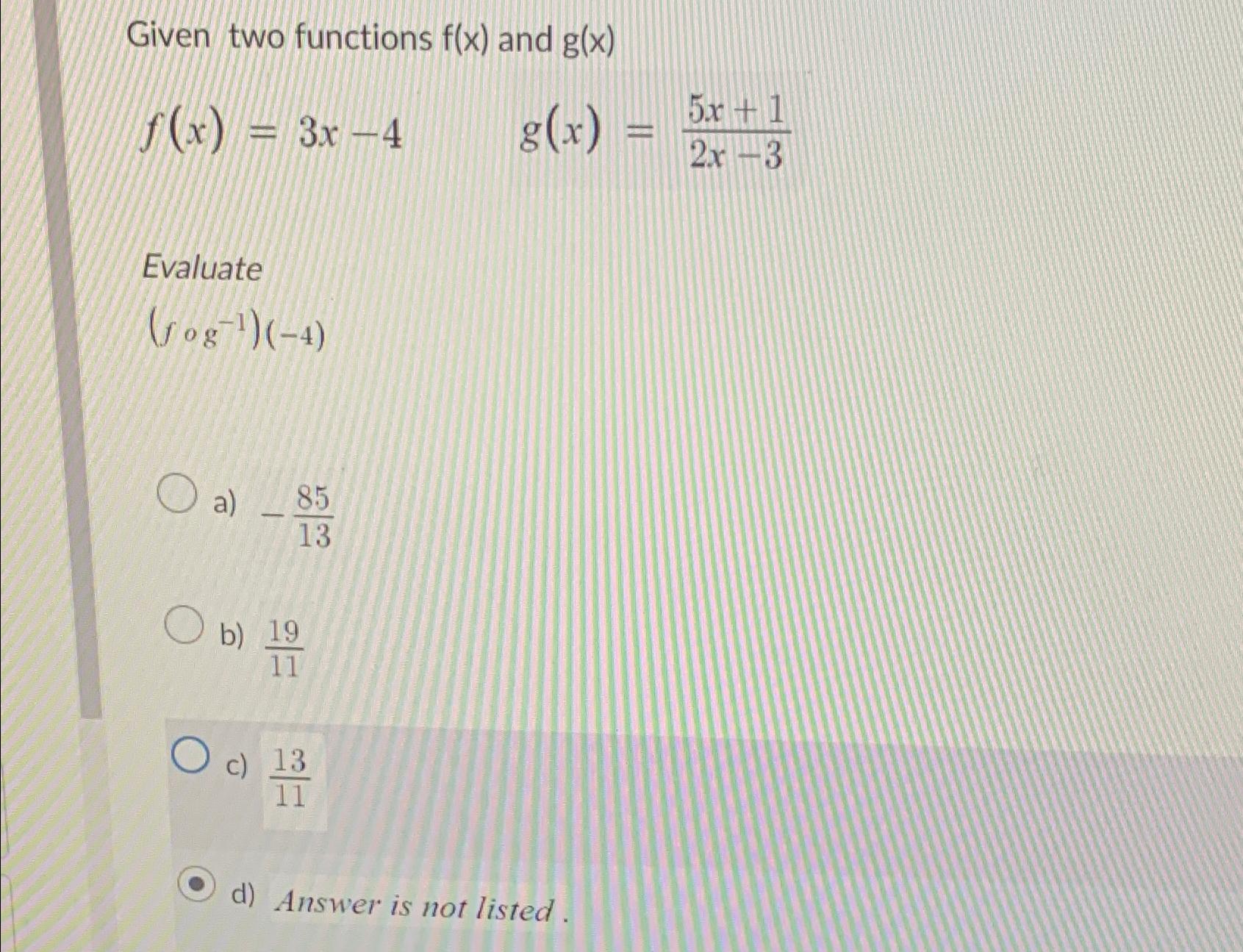 Solved Given two functions f(x) ﻿and | Chegg.com