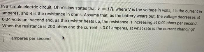 Solved In a simple electric circuit, Ohm's law states that | Chegg.com