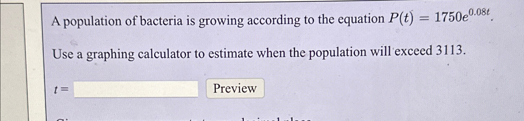 Solved A population of bacteria is growing according to the | Chegg.com