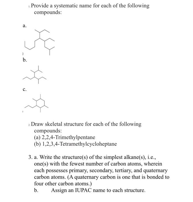 Solved Provide a systematic name for each of the following | Chegg.com