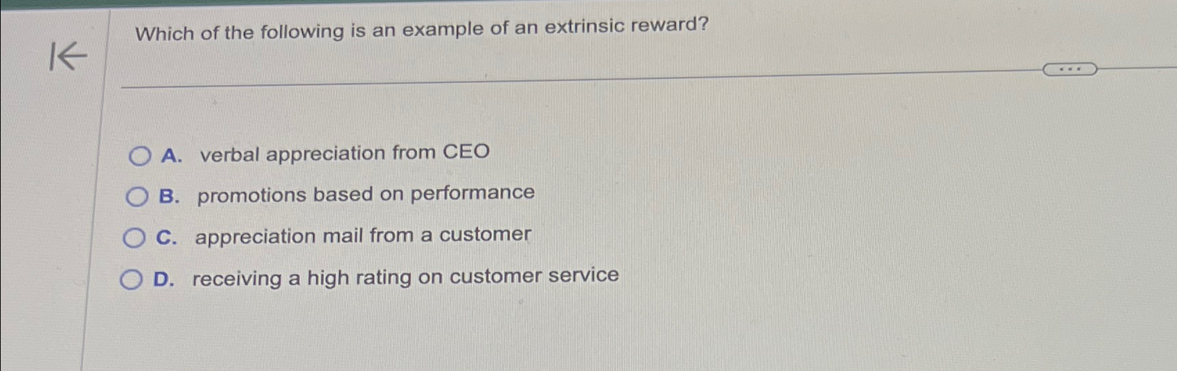 Solved Which of the following is an example of an extrinsic | Chegg.com