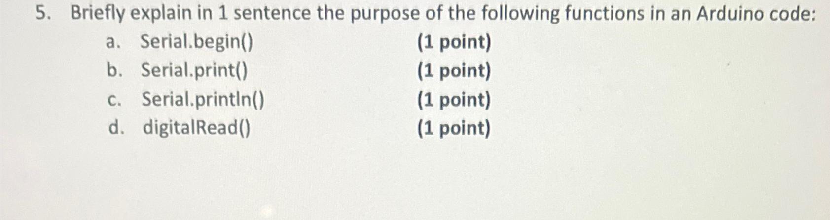 Solved Briefly explain in 1 ﻿sentence the purpose of the | Chegg.com