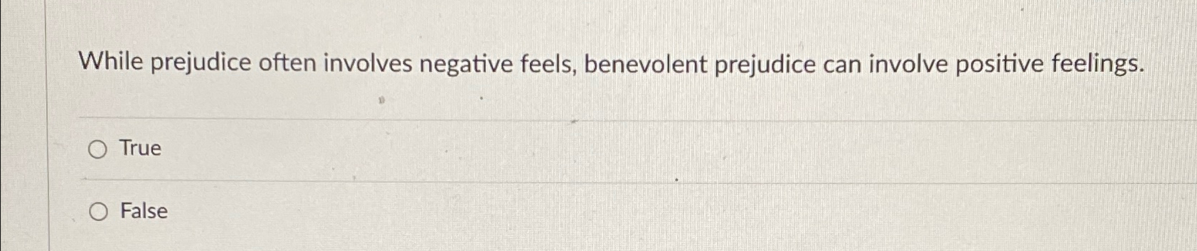Solved While prejudice often involves negative feels, | Chegg.com