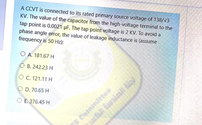 Solved A CCVT is connected to its rated primary source | Chegg.com