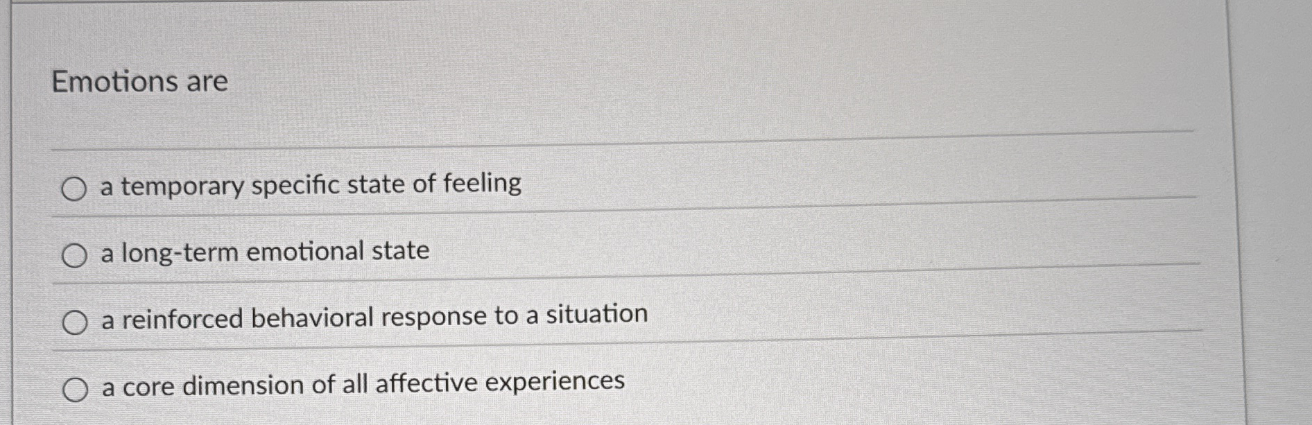 Solved Emotions area temporary specific state of feelinga | Chegg.com
