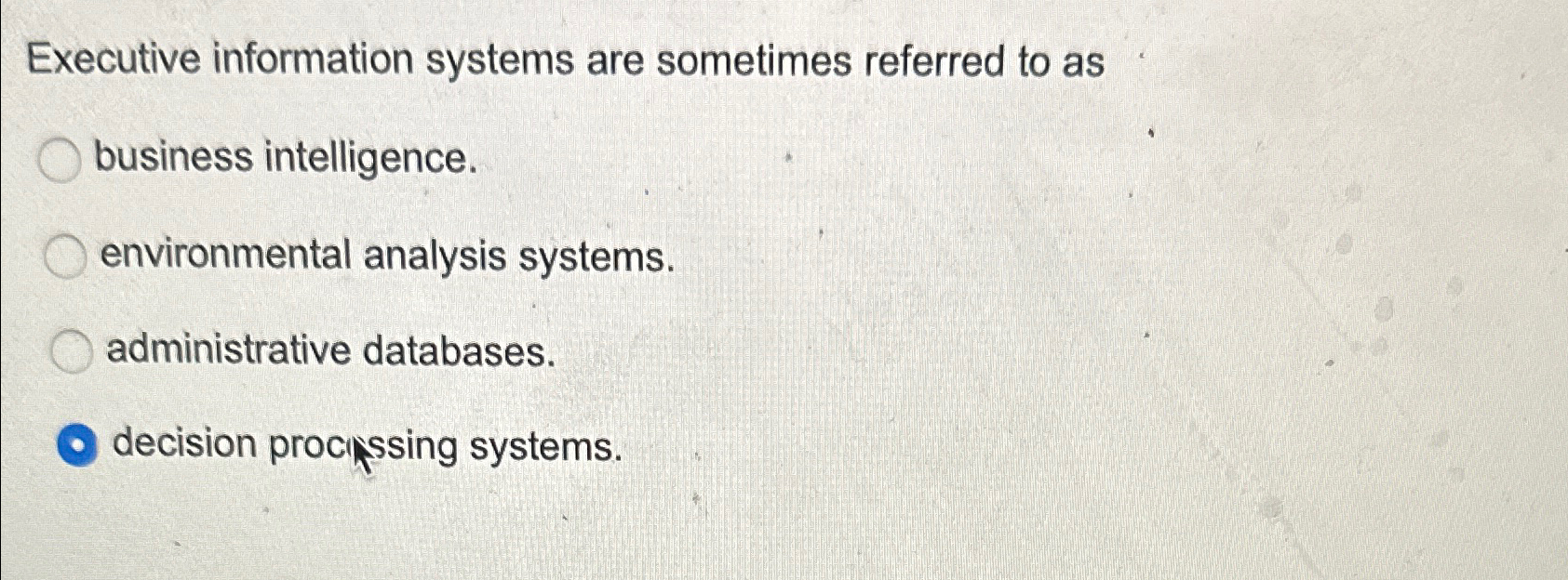 Solved Executive information systems are sometimes referred | Chegg.com