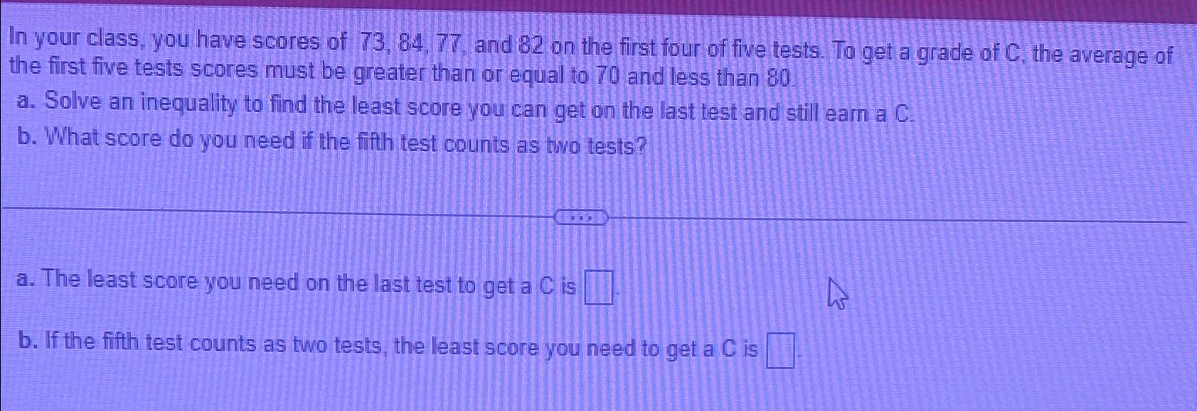 Solved In your class, you have scores of 73,84,77, ﻿and 82 | Chegg.com