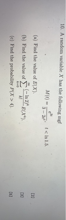 Solved 10. A random variable X has the following mgf e34 | Chegg.com