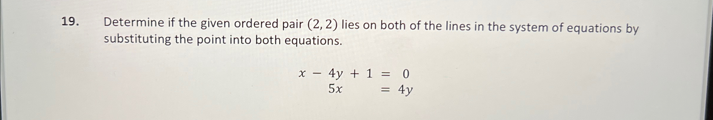 Solved Determine if the given ordered pair (2,2) ﻿lies on | Chegg.com