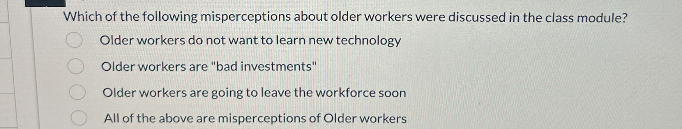 Solved Which of the following misperceptions about older | Chegg.com