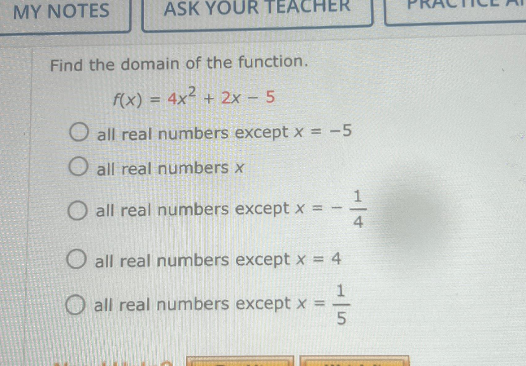 Solved Ask Your Teacherfind The Domain Of The