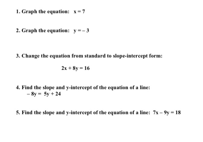 Solved 1. Graph the equation: x=7 2. Graph the equation: | Chegg.com