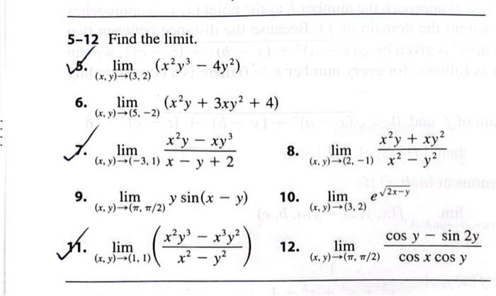 Solved 5-12 Find the limit. v. lim(x,y)→(3,2)(x2y3−4y2) 6. | Chegg.com