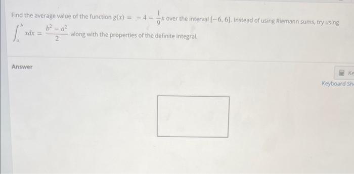 Solved Find the average value of the function g(x)=−4−91x | Chegg.com