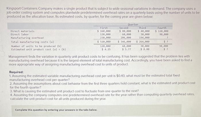 Solved Kingsport Containers Company makes a single product | Chegg.com