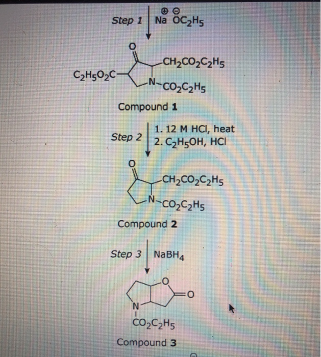 Solved Step 1 Na OC2H5 0 C2H502C -CH2CO2C2H5 N-co CzHs | Chegg.com