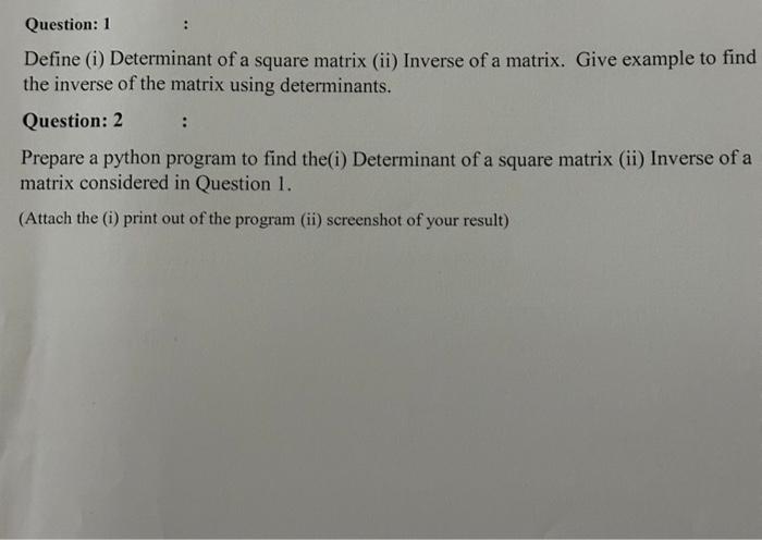 Solved Define (i) Determinant of a square matrix (ii) | Chegg.com
