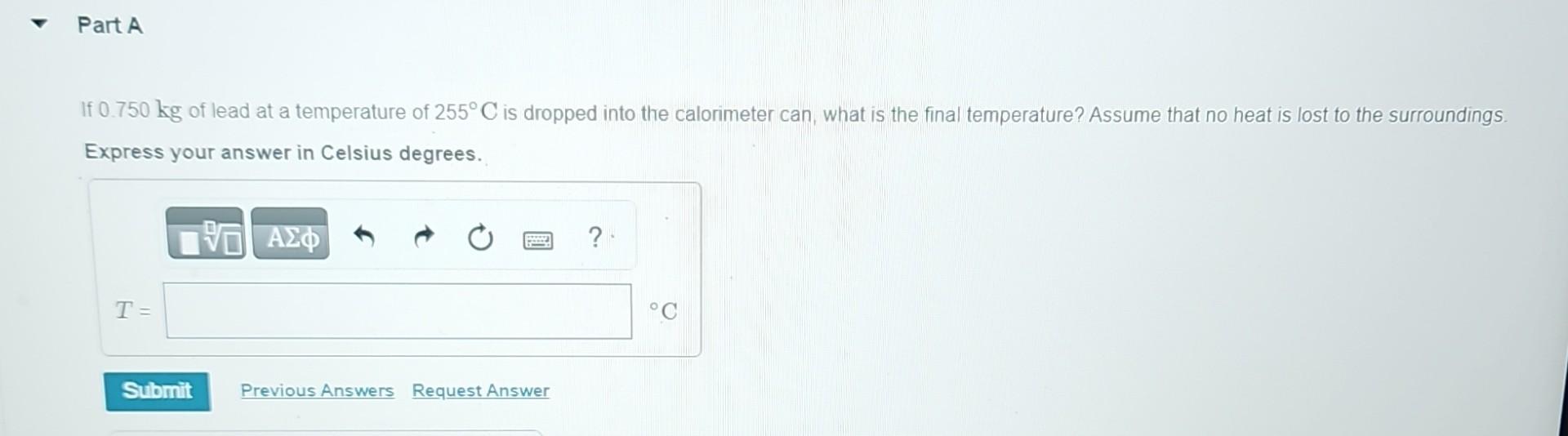Solved A copper calorimeter can with mass 0.100 kg contains | Chegg.com