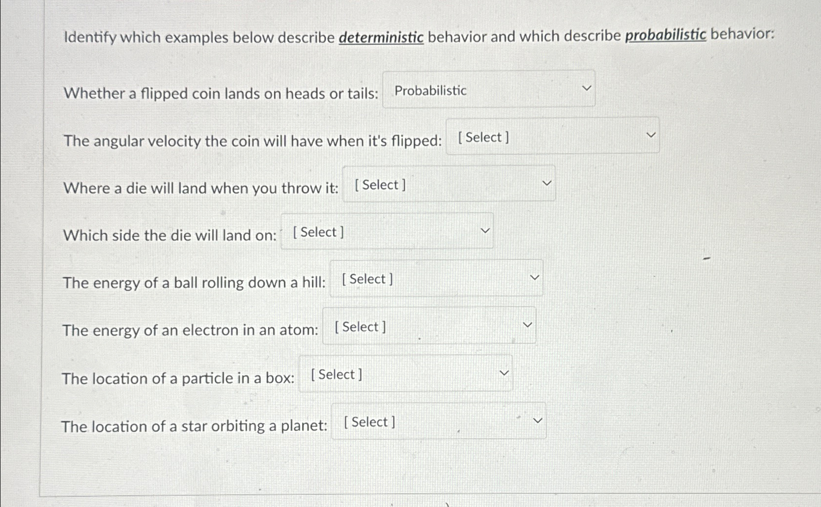 Solved Identify which examples below describe deterministic | Chegg.com
