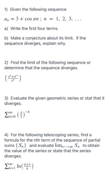 Solved 1) Given the following sequence an = 3 + cos an; n = | Chegg.com