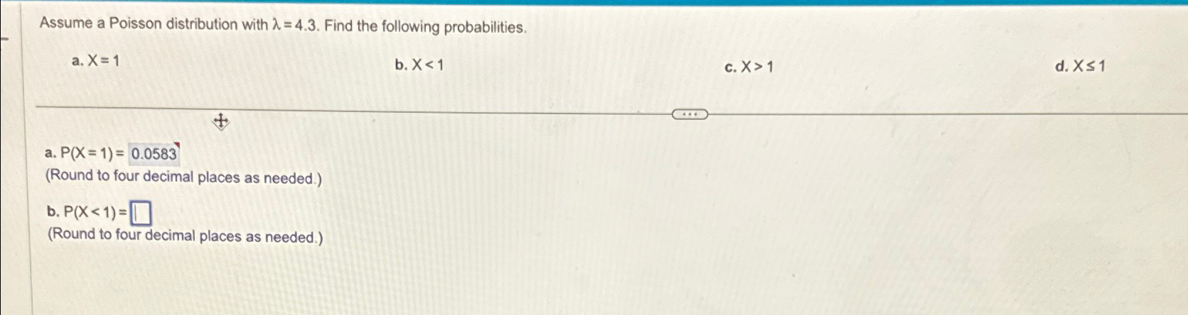 Solved Assume a Poisson distribution with λ=4.3. ﻿Find the | Chegg.com