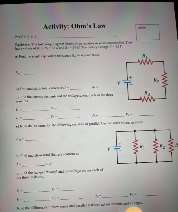 Solved Activity: Ohm's Law Grade NAME (print) Resistors: The | Chegg.com