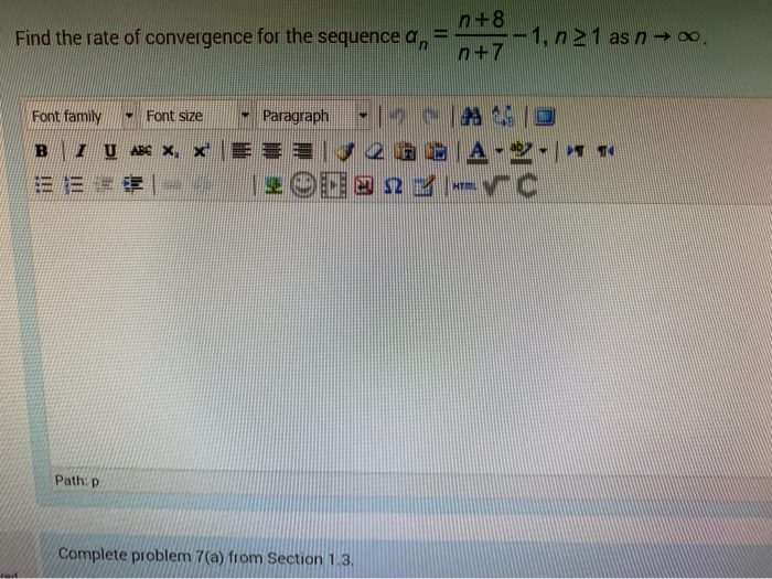 Solved Find the rate of convergence for the sequence an n+8 | Chegg.com