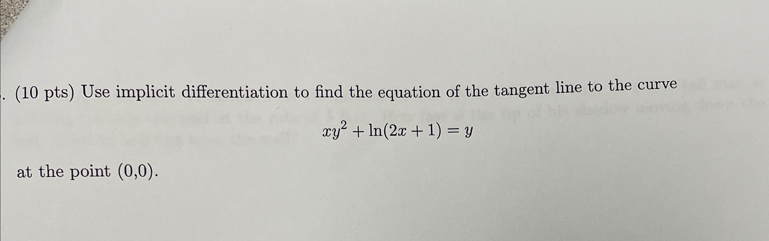 Solved (10 ﻿pts) ﻿Use implicit differentiation to find the | Chegg.com