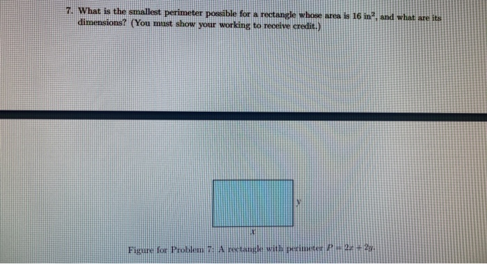 Solved 7. What is the smallest perimeter possible for a | Chegg.com
