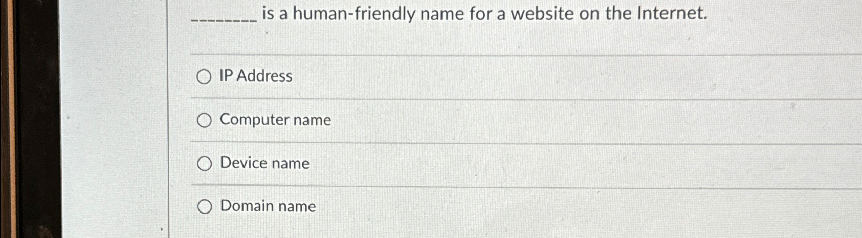 Solved is a human-friendly name for a website on the | Chegg.com