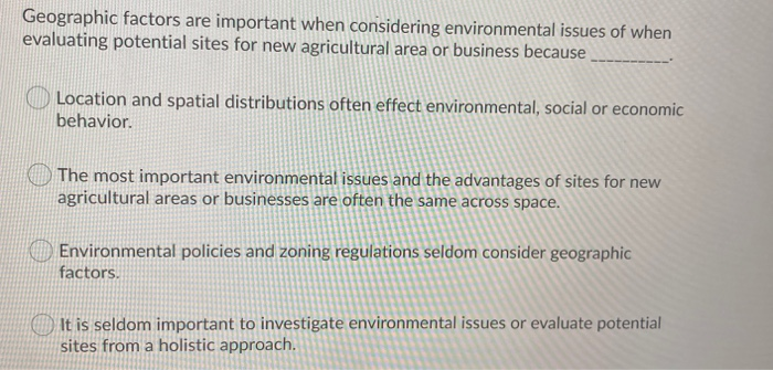 Solved Geographic factors are important when considering | Chegg.com
