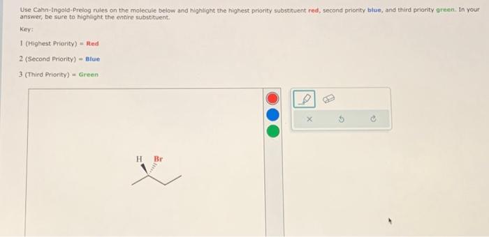 Solved Use Cahn-Ingold-Prelog rules on the molecule below | Chegg.com
