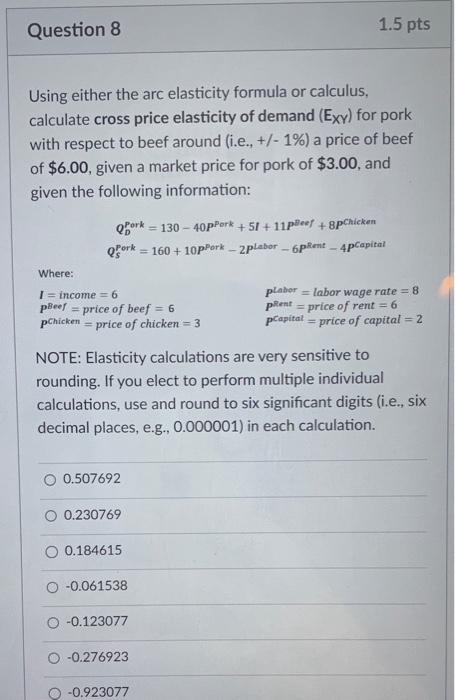 Solved Using either the arc elasticity formula or calculus, | Chegg.com