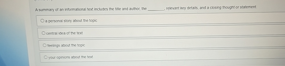 Solved A summary of an informational text includes the title | Chegg.com