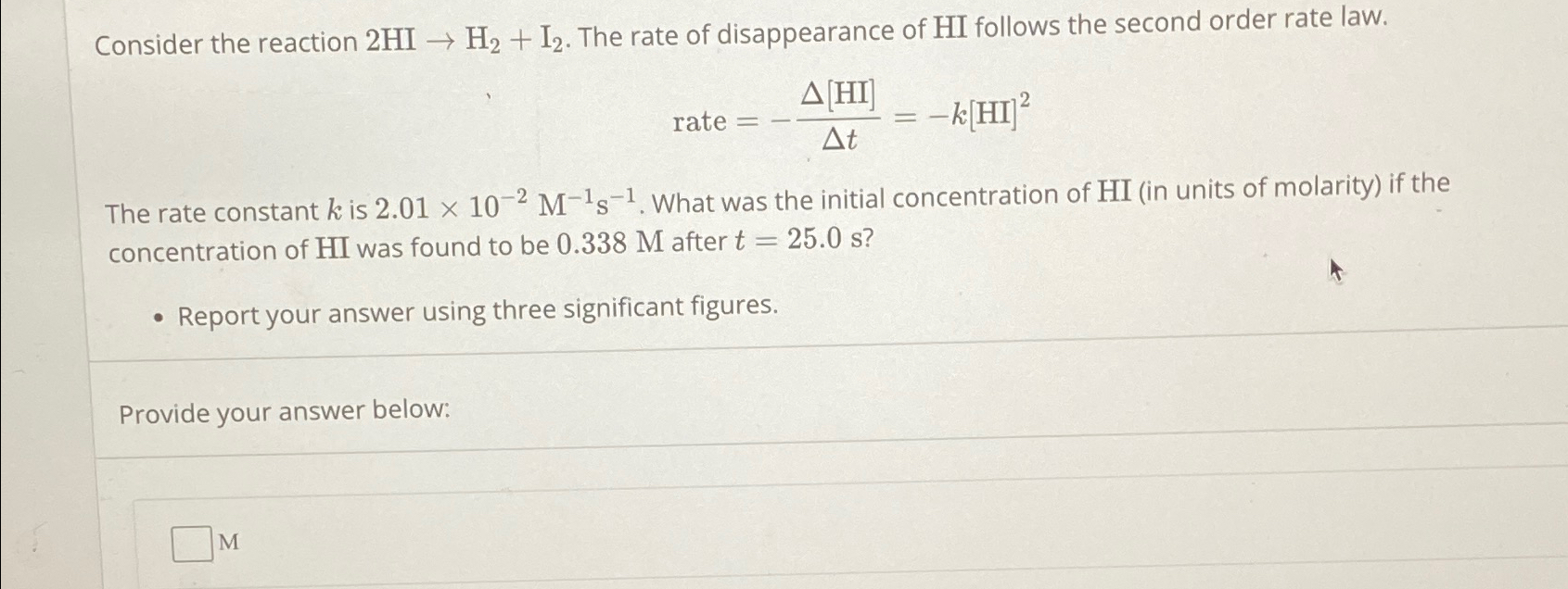 Solved Consider the reaction 2HI→H2+I2. ﻿The rate of | Chegg.com