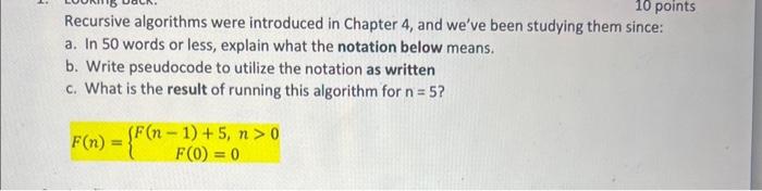 Solved Recursive algorithms were introduced in Chapter 4 , | Chegg.com