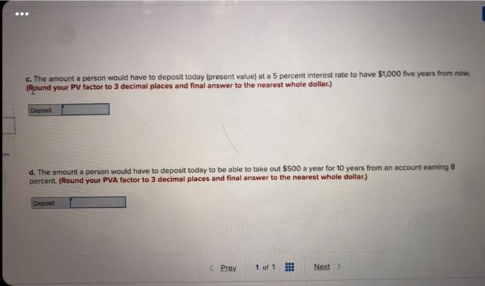 Solved c. The amount a person would have to deposit today | Chegg.com