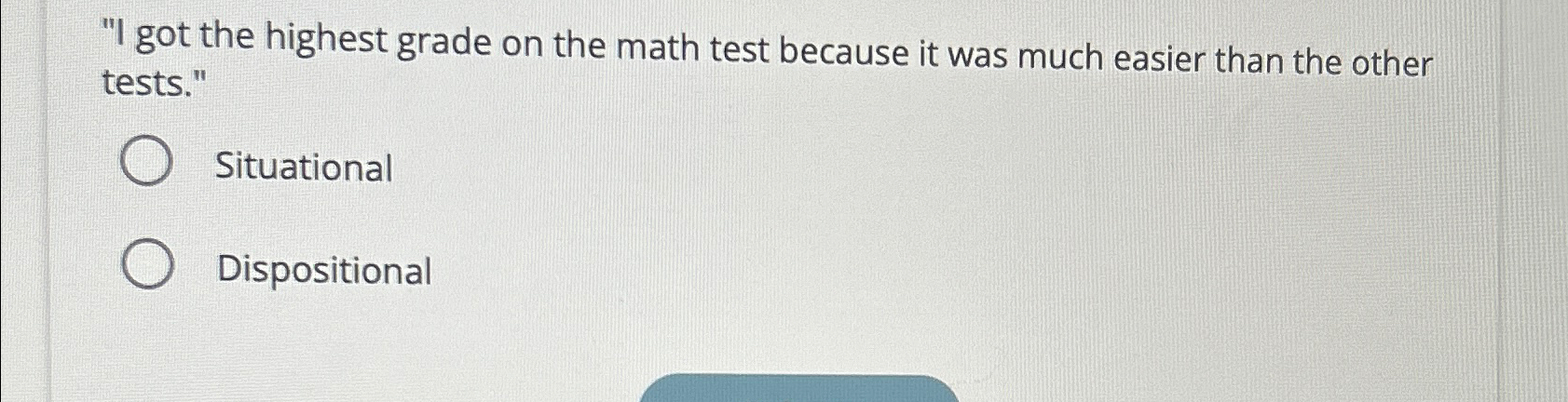 Solved "I got the highest grade on the math test because it | Chegg.com