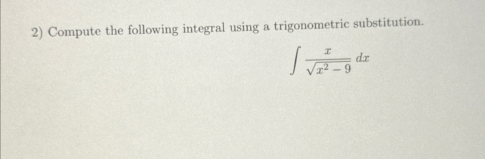 Solved Compute the following integral using a trigonometric | Chegg.com