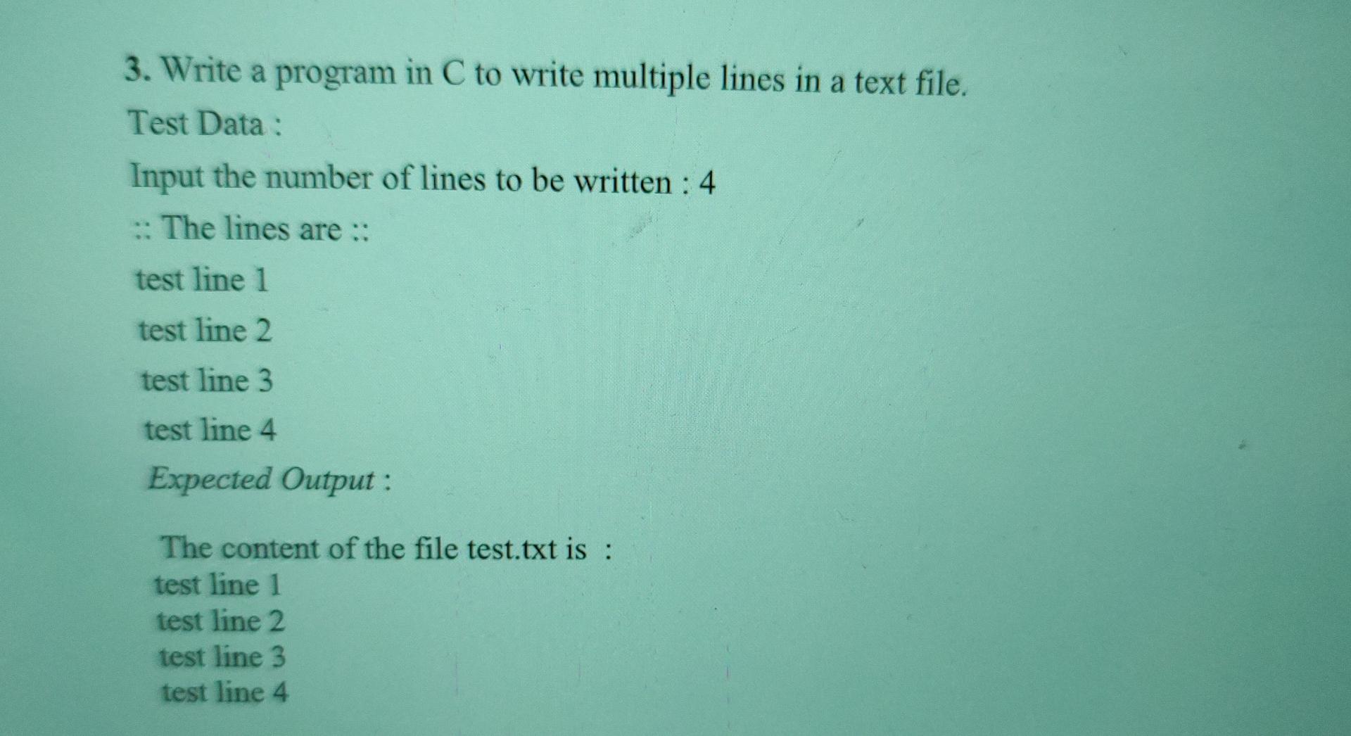 Solved 3 Write A Program In C To Write Multiple Lines In A Chegg