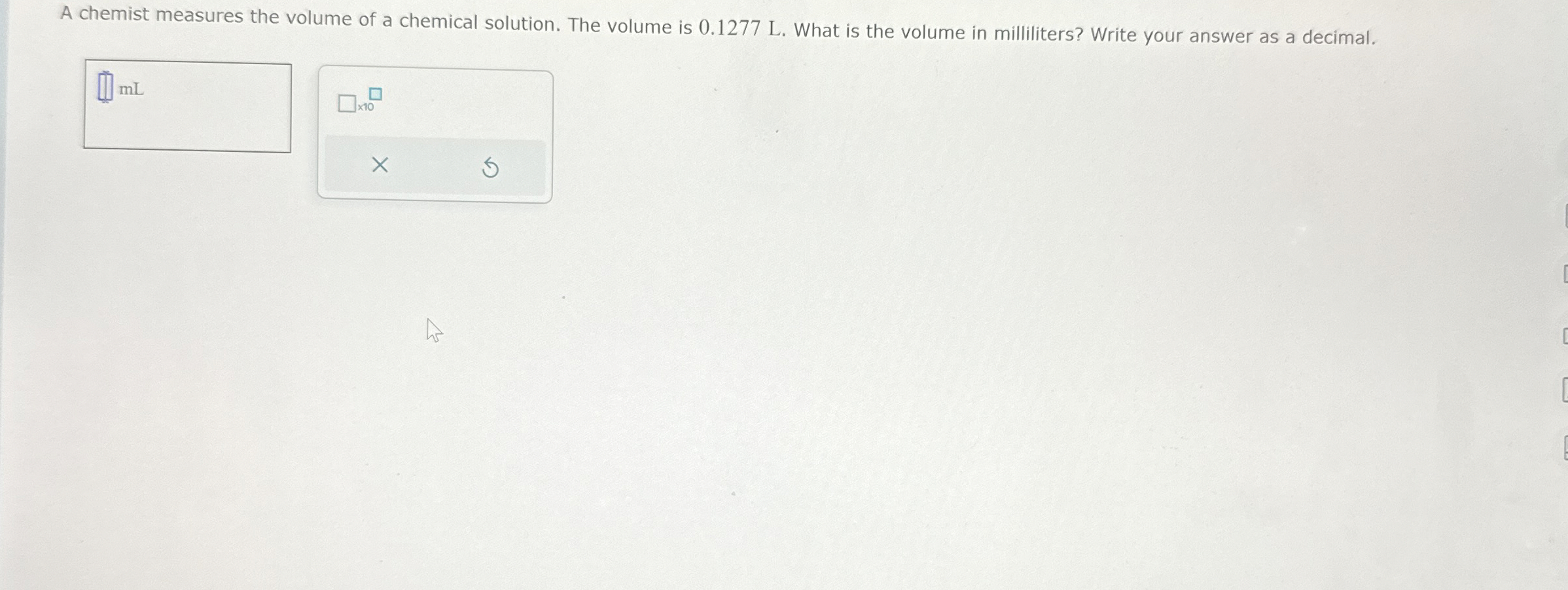 Solved A chemist measures the volume of a chemical solution. | Chegg.com