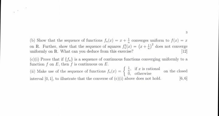 Solved (b) Show that the sequence of functions fn(x)=x+n1 | Chegg.com