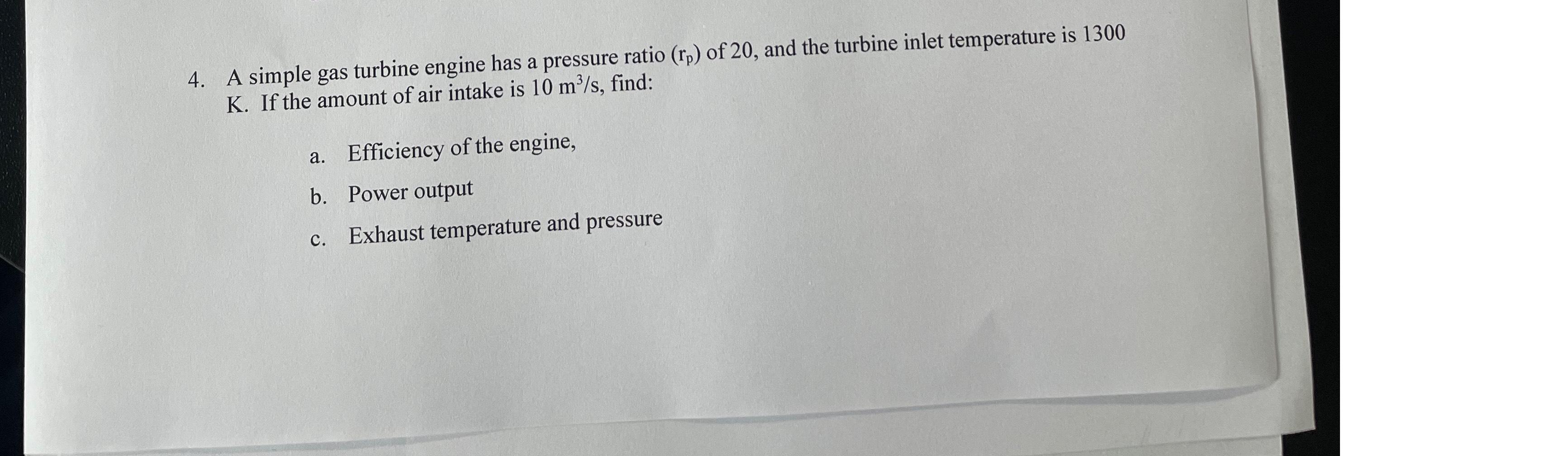 Solved A simple gas turbine engine has a pressure ratio (rp) | Chegg.com