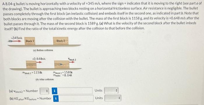 Solved A 8.04-g bullet is moving horizontally with a | Chegg.com