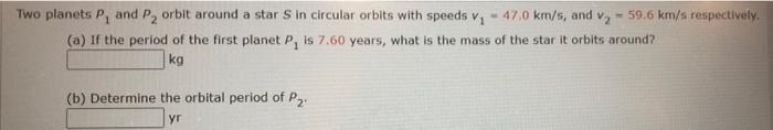 Solved Two planets P, and P2 orbit around a star S in | Chegg.com