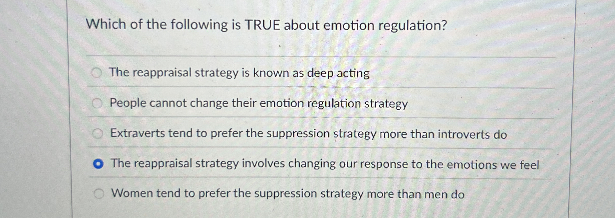 Solved Which of the following is TRUE about emotion | Chegg.com