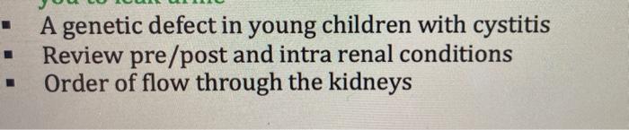 A genetic defect in young children with cystitis | Chegg.com