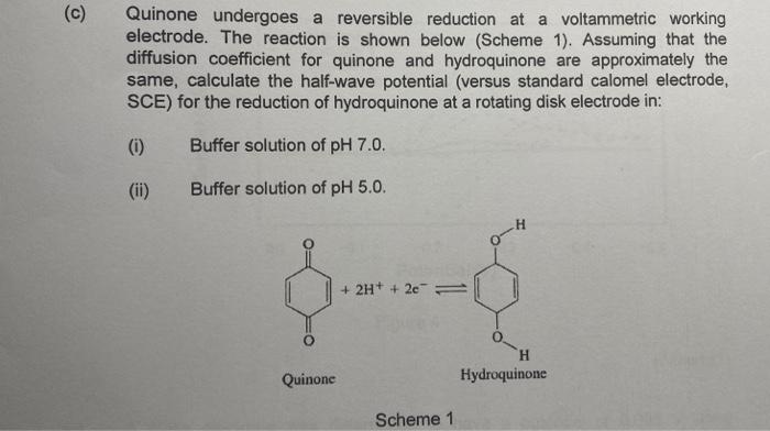 Solved Quinone undergoes a reversible reduction at a | Chegg.com