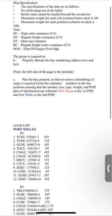 Ship Specification The specifications of the ship are | Chegg.com