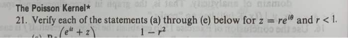 Solved The Poisson Kernel* on 21. Verify each of the | Chegg.com